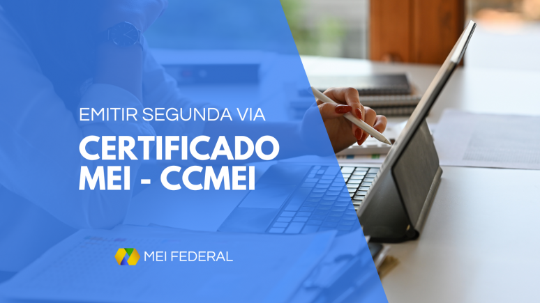 Emita segunda via do Certificado MEI